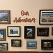 Our Adventures Wood Sign - Liz's Wood Designs – Liz Wengerd
